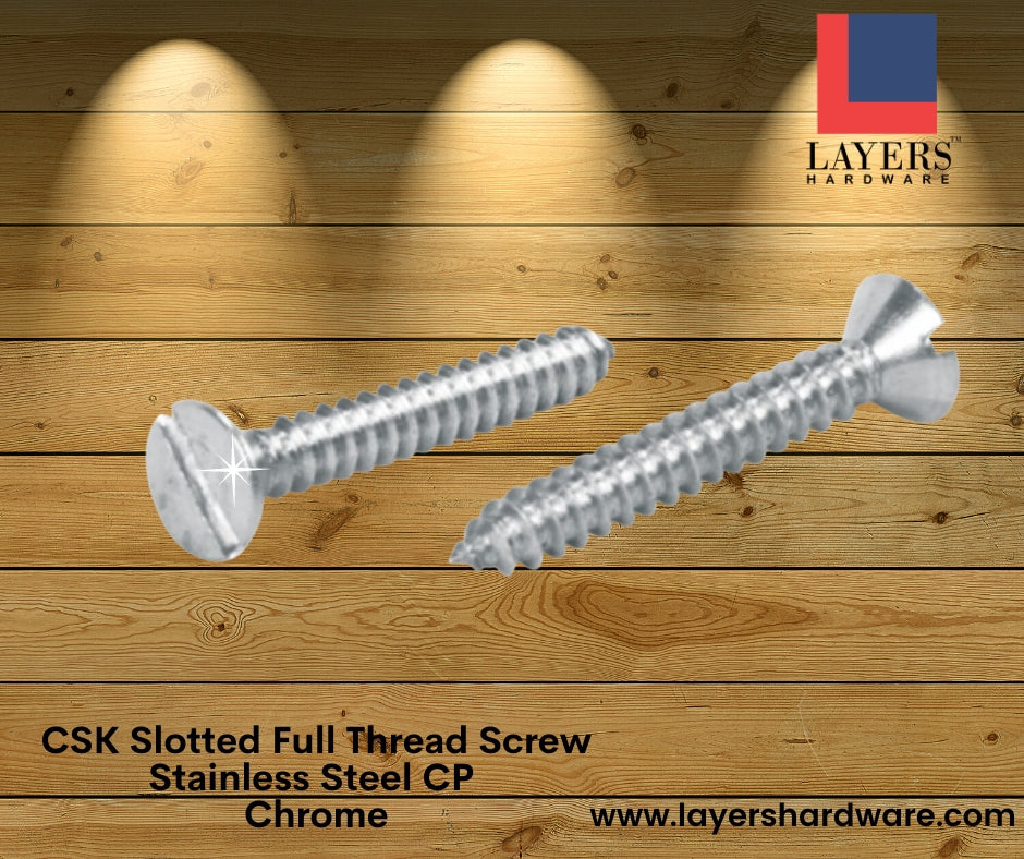 Layers Hardware™ CSK Slotted Full Thread Screw Stainless Steel CP Chro